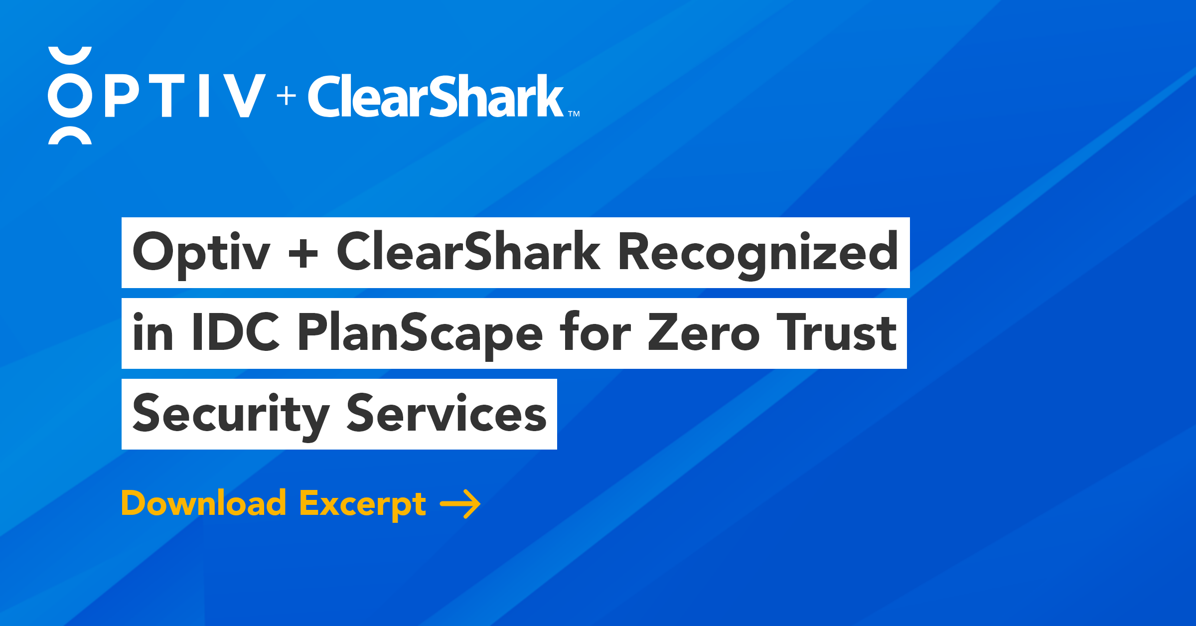 Optiv and Optiv+ClearShark Recognized in IDC PlanScape for Zero Trust Security Services | Optiv